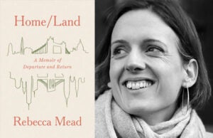 Rebecca-Mead-HomeLand - Penguin Random House Speakers Bureau